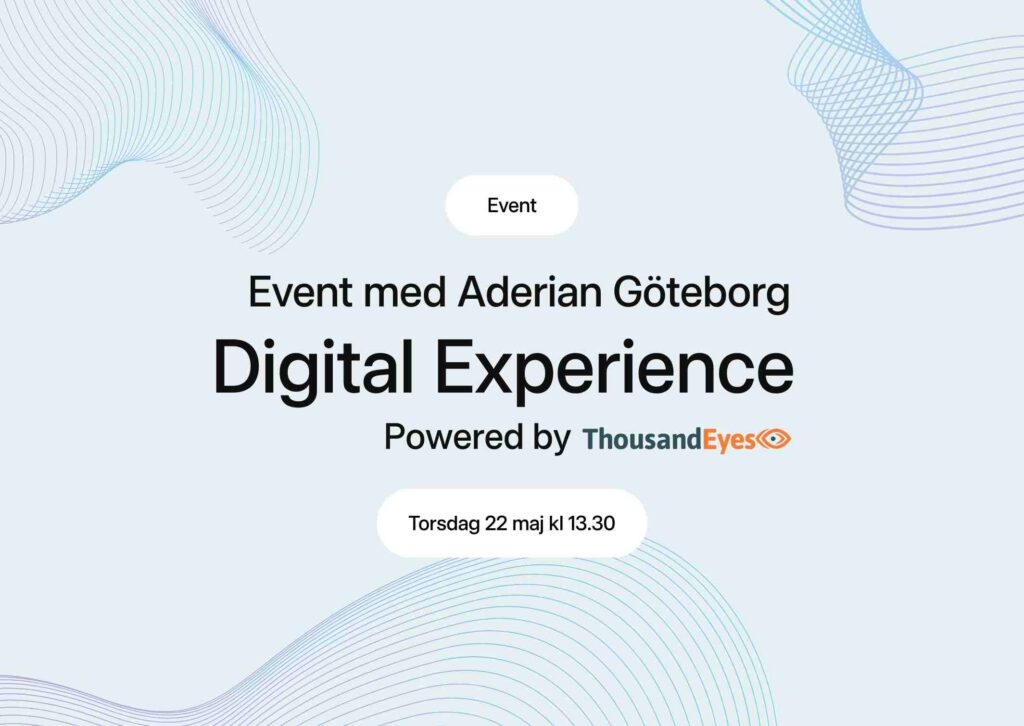 Välkommen till Digital Experience Event – mitt på Avenyn! | Aderian Group